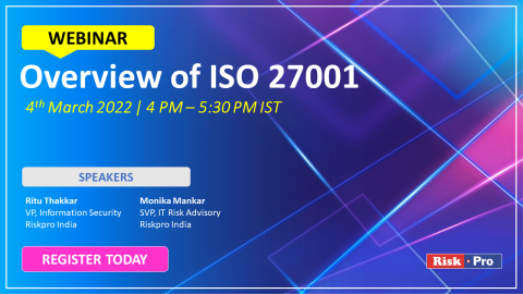 Webinar- Overview of ISO 27001 | Riskpro India - Connect with Risk Professionals